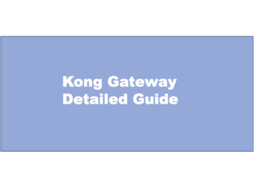 Quick Start Guide Kong API Gateway - allopensourcetech.com